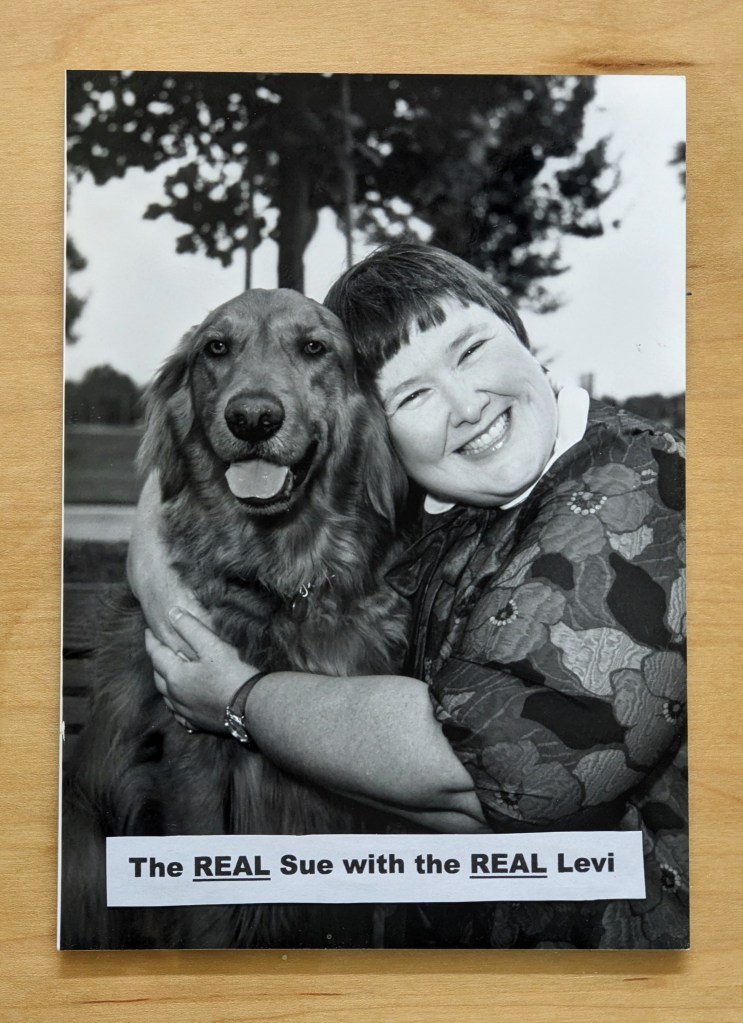 LEVI, the dog that changed Sue’s life! – Sue Thomas Ministries